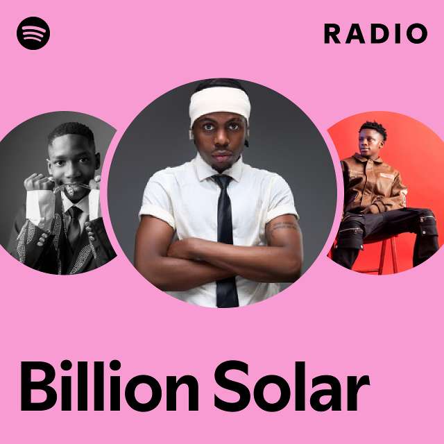 Billion Solar Radio - playlist by Spotify | Spotify