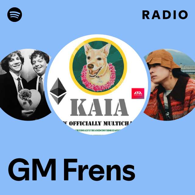 GM Frens Radio - playlist by Spotify | Spotify
