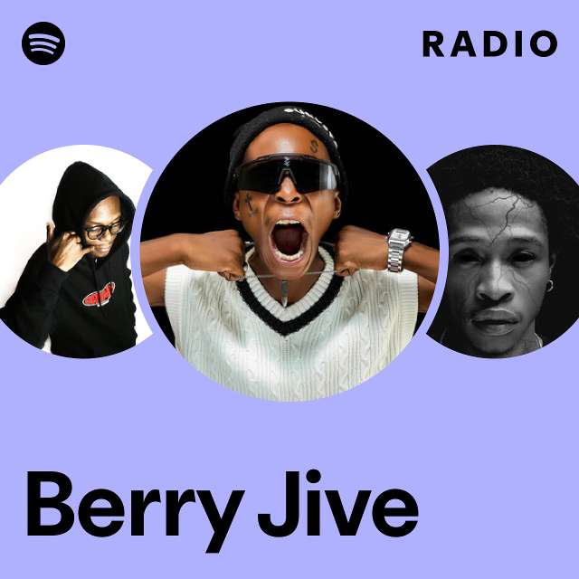 Berry Jive Radio - playlist by Spotify | Spotify