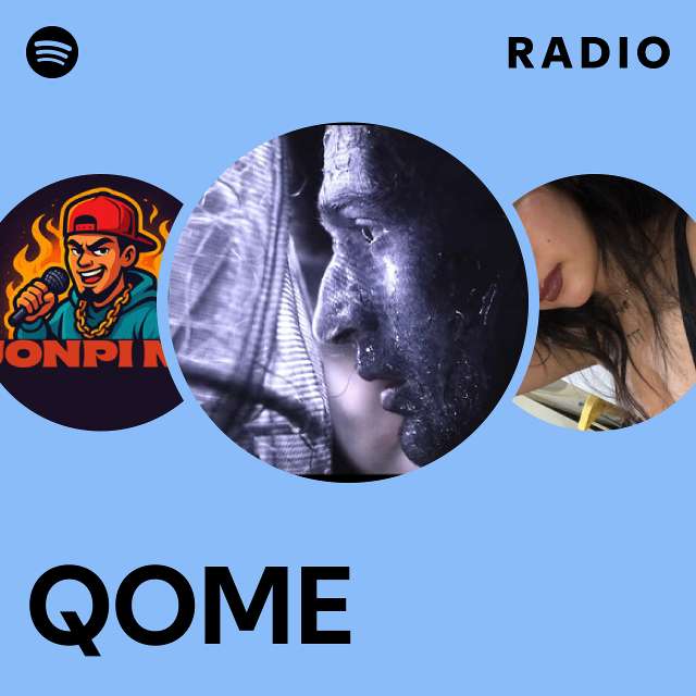 QOME Radio - playlist by Spotify | Spotify