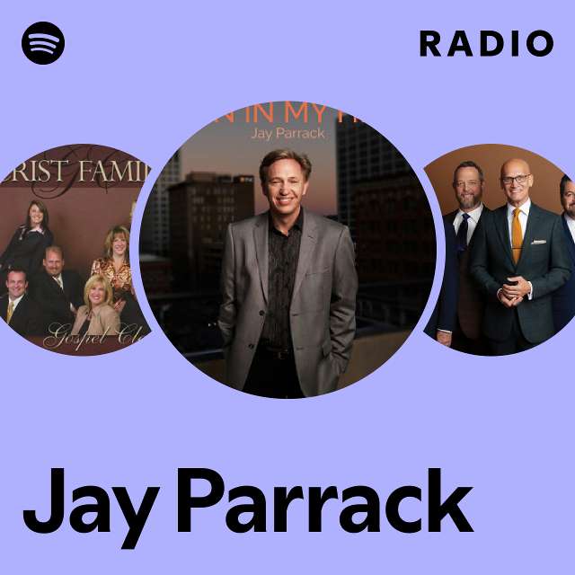 Jay Parrack Radio - playlist by Spotify | Spotify