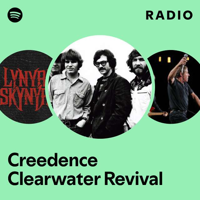 Creedence Clearwater Revival Radio - playlist by Spotify | Spotify
