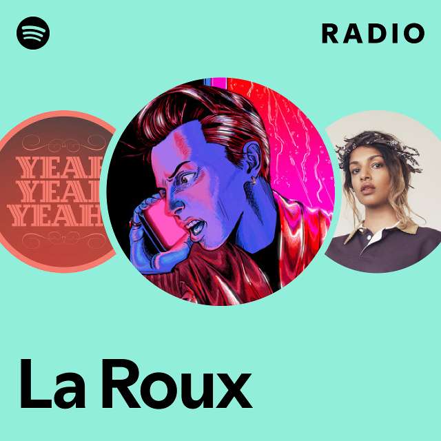 La Roux Radio - playlist by Spotify | Spotify