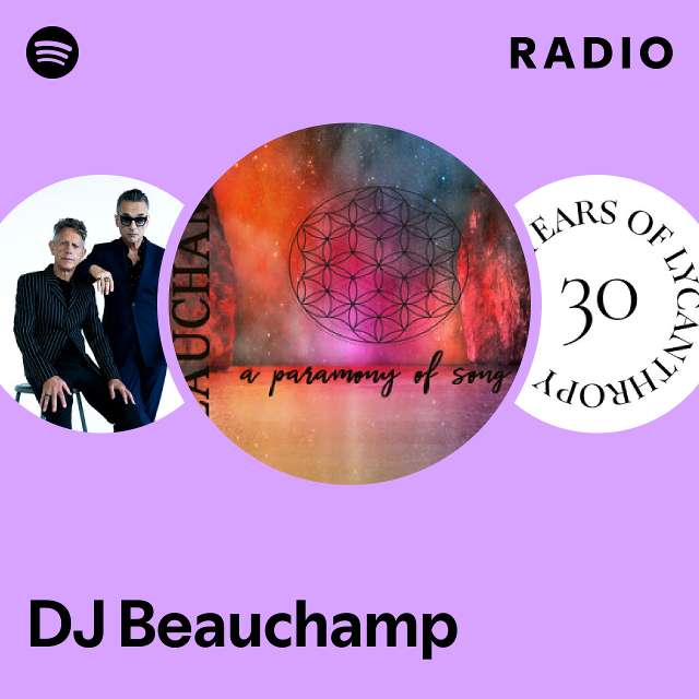 DJ Beauchamp Radio - playlist by Spotify | Spotify