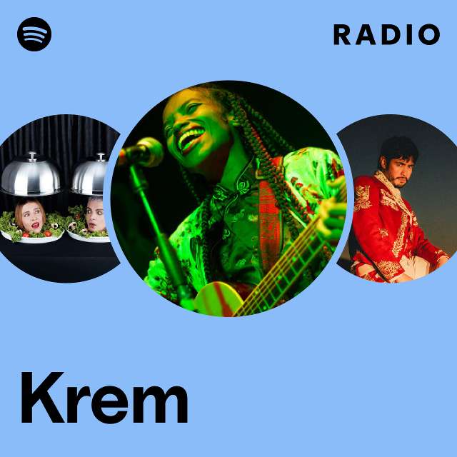 Krem Radio - playlist by Spotify | Spotify