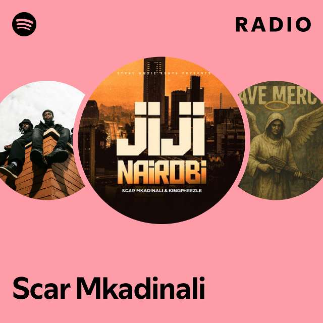 Scar Mkadinali Radio - playlist by Spotify | Spotify