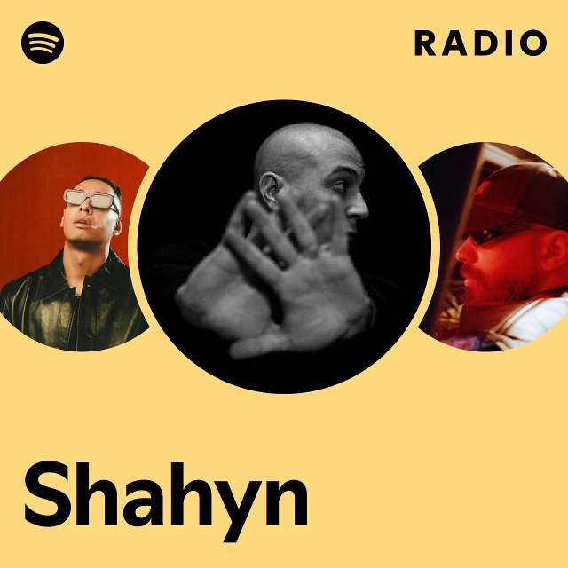 Shahyn Radio - playlist by Spotify | Spotify