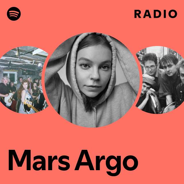 Mars Argo Radio - playlist by Spotify | Spotify