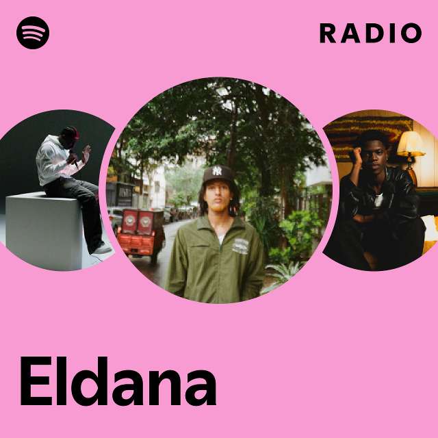 Eldana Radio - playlist by Spotify | Spotify