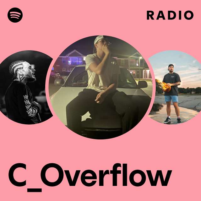 C_Overflow Radio - playlist by Spotify | Spotify