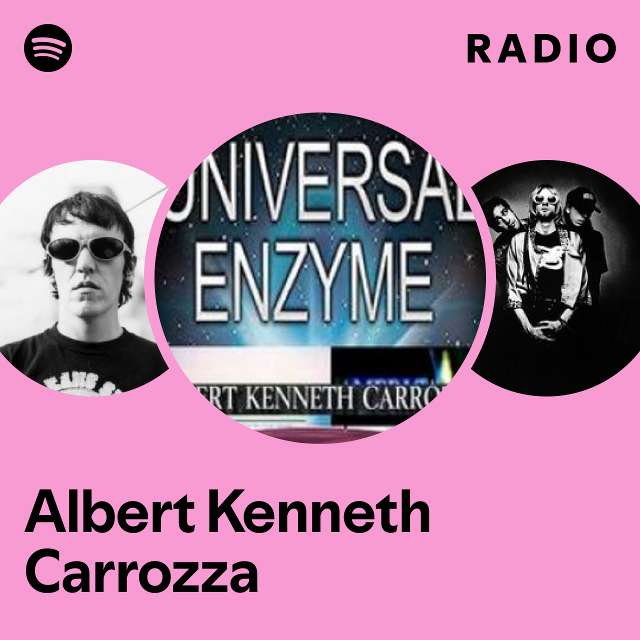 Albert Kenneth Carrozza Radio - playlist by Spotify | Spotify