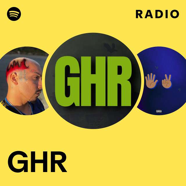 GHR Radio - playlist by Spotify | Spotify