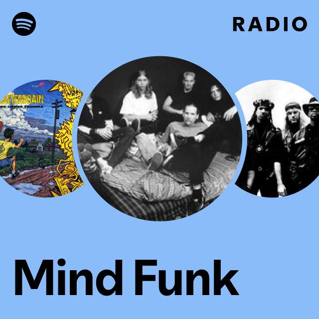 Mind Funk Radio - playlist by Spotify | Spotify