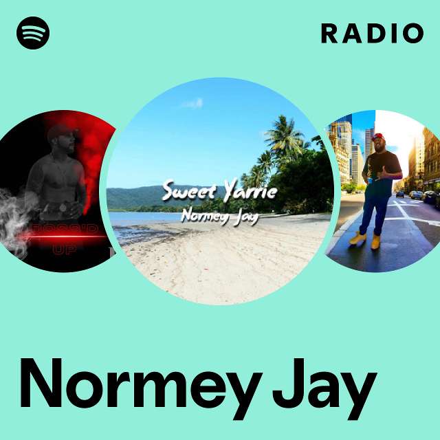 Normey Jay Radio - playlist by Spotify | Spotify