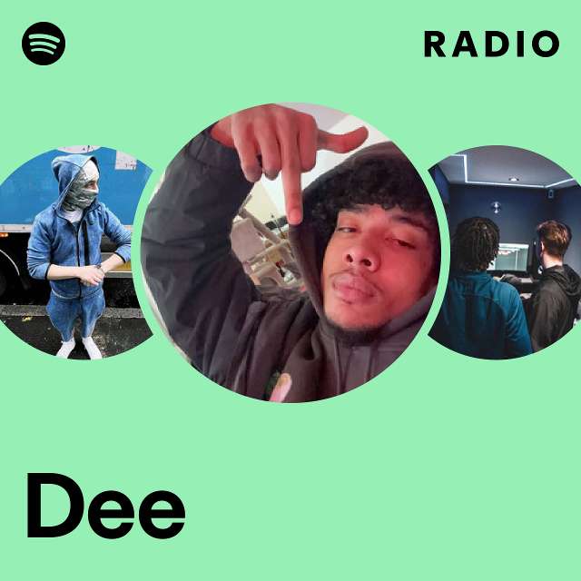 Dee Radio - playlist by Spotify | Spotify