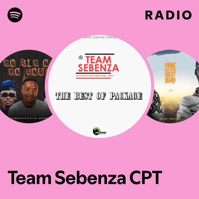Team Sebenza CPT Radio - playlist by Spotify | Spotify