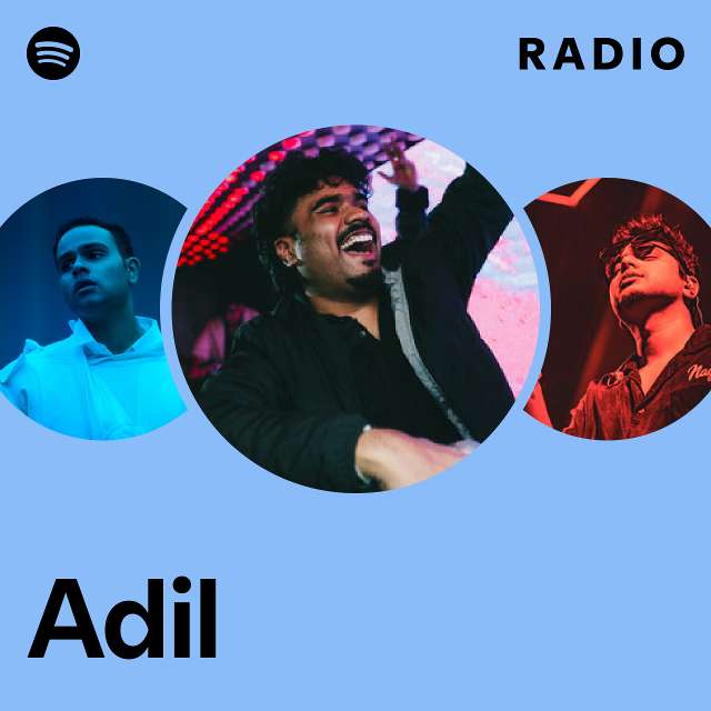Adil Radio - playlist by Spotify | Spotify