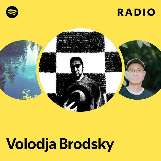 Volodja Brodsky Radio - playlist by Spotify | Spotify