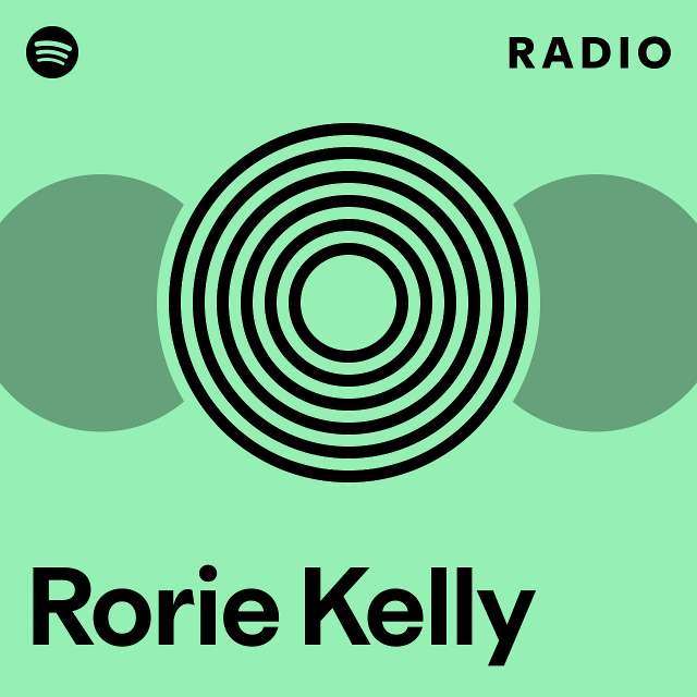 Rorie Kelly Radio - playlist by Spotify | Spotify