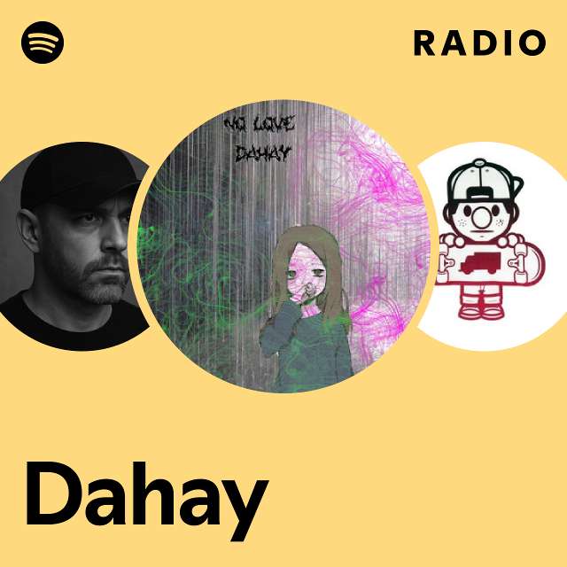 Dahay Radio - playlist by Spotify | Spotify