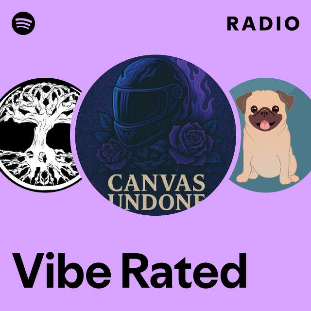 Vibe Rated Radio - playlist by Spotify | Spotify