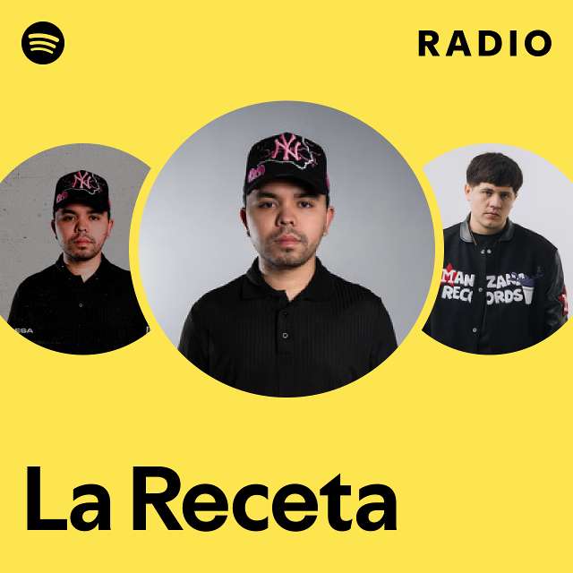 La Receta Radio - playlist by Spotify | Spotify