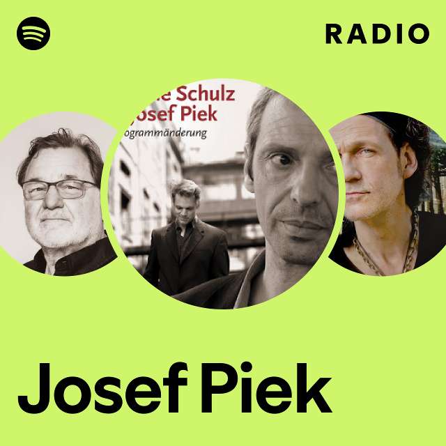 Josef Piek Radio - playlist by Spotify | Spotify