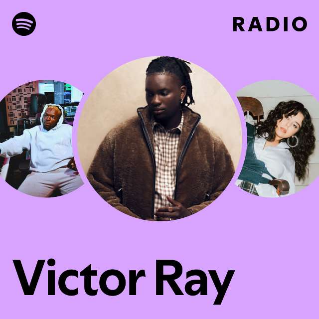 Victor Ray Radio - playlist by Spotify | Spotify