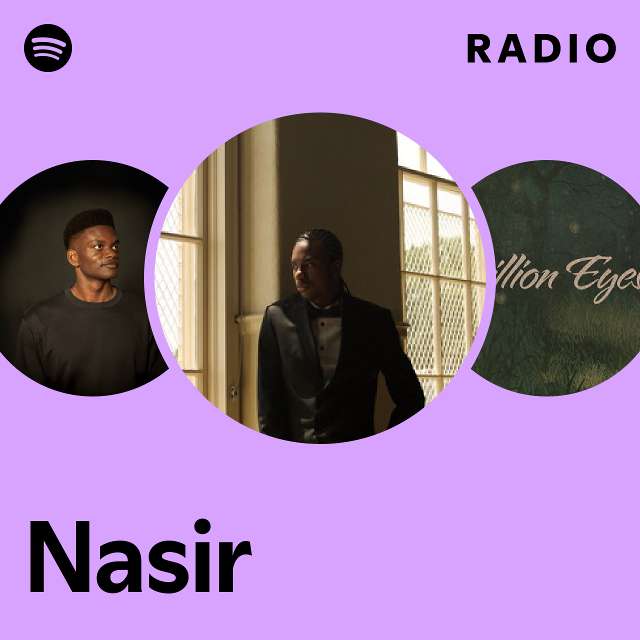 Nasir Radio - playlist by Spotify | Spotify