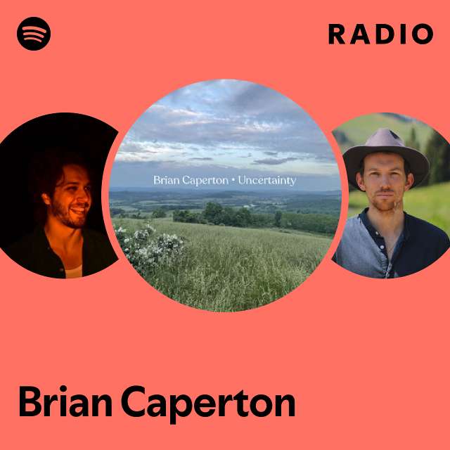 Brian Caperton Radio - playlist by Spotify | Spotify