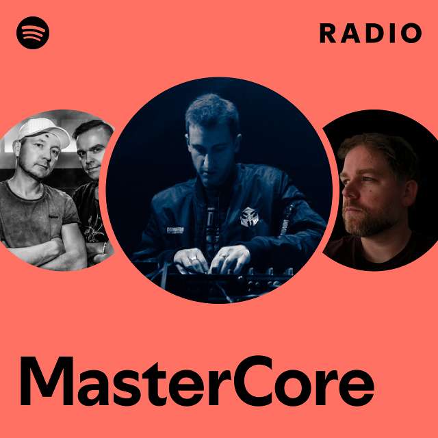 MasterCore Radio - playlist by Spotify | Spotify
