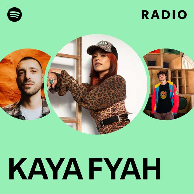 KAYA FYAH Radio - playlist by Spotify | Spotify