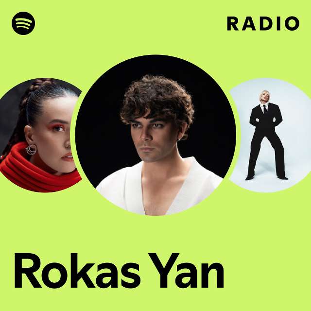 Rokas Yan Radio - playlist by Spotify | Spotify