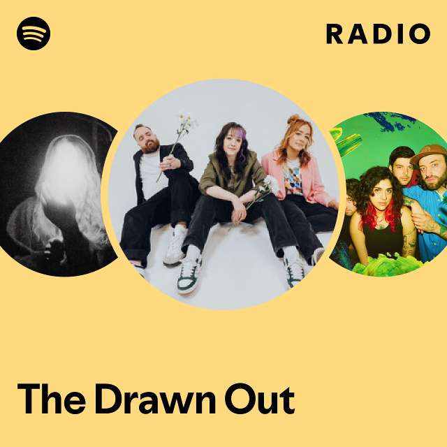 The Drawn Out Radio - playlist by Spotify | Spotify