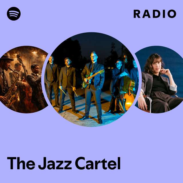 The Jazz Cartel Radio - playlist by Spotify | Spotify
