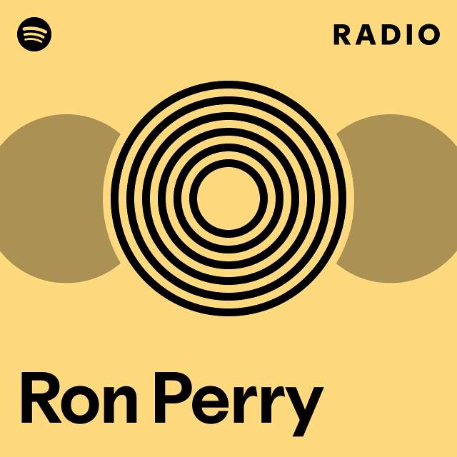 Ron Perry Radio - playlist by Spotify | Spotify