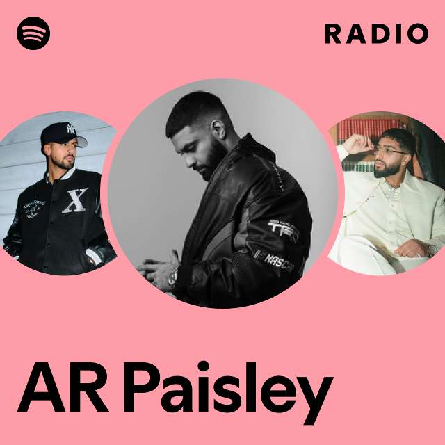 AR Paisley Radio - playlist by Spotify | Spotify