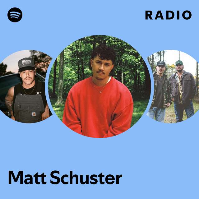 Matt Schuster Radio - playlist by Spotify | Spotify