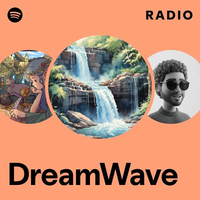 DreamWave Radio - playlist by Spotify | Spotify