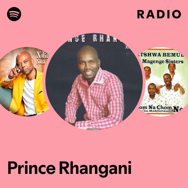 Prince Rhangani Radio - playlist by Spotify | Spotify