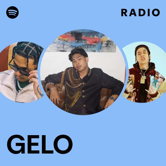 GELO Radio - playlist by Spotify | Spotify