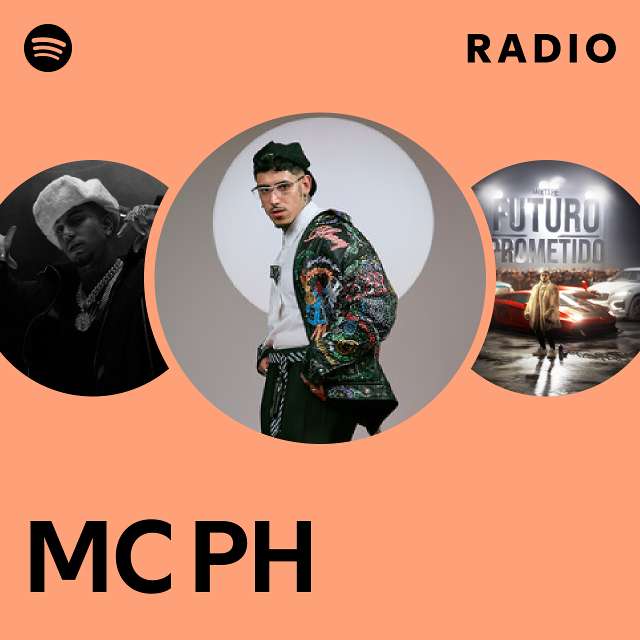MC PH Radio - playlist by Spotify | Spotify