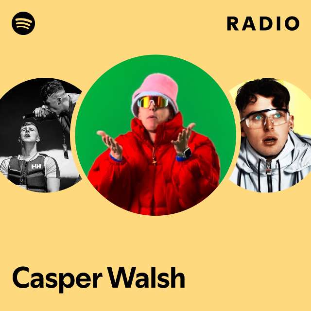 Casper Walsh Radio - playlist by Spotify | Spotify