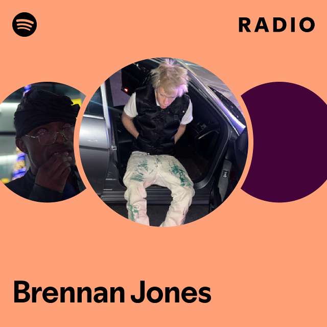 Brennan Jones Radio - playlist by Spotify | Spotify