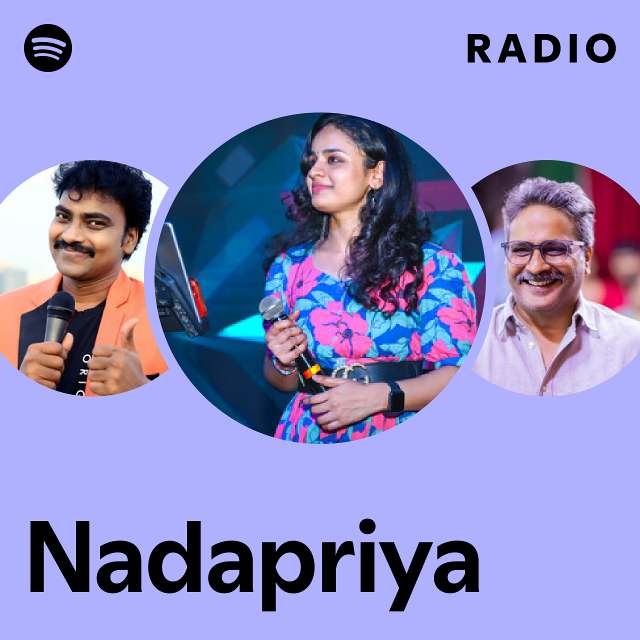 Nadapriya Radio - playlist by Spotify | Spotify