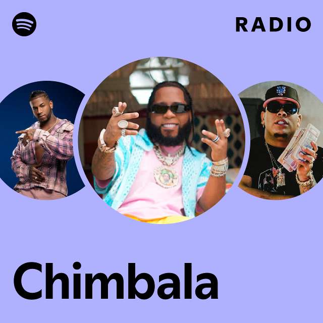 Chimbala Radio - playlist by Spotify | Spotify