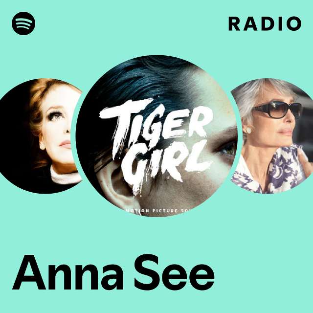 Anna See Radio - playlist by Spotify | Spotify