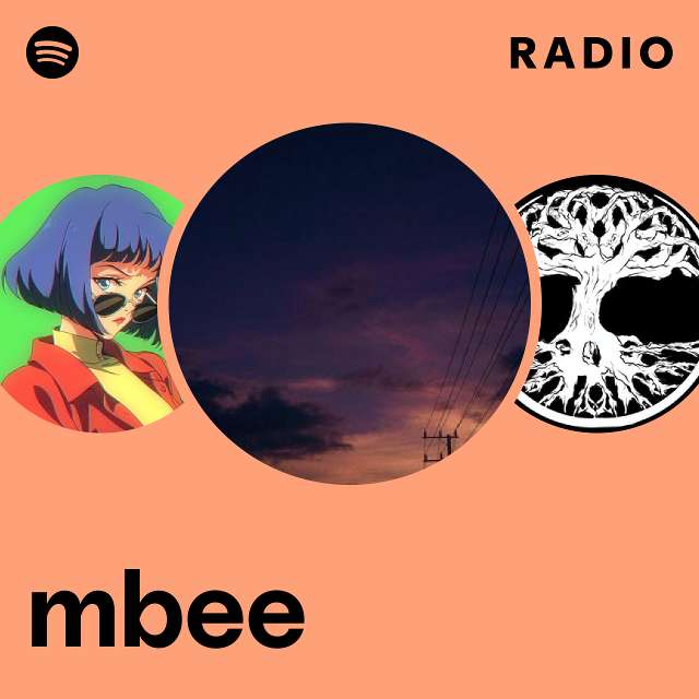 mbee Radio - playlist by Spotify | Spotify