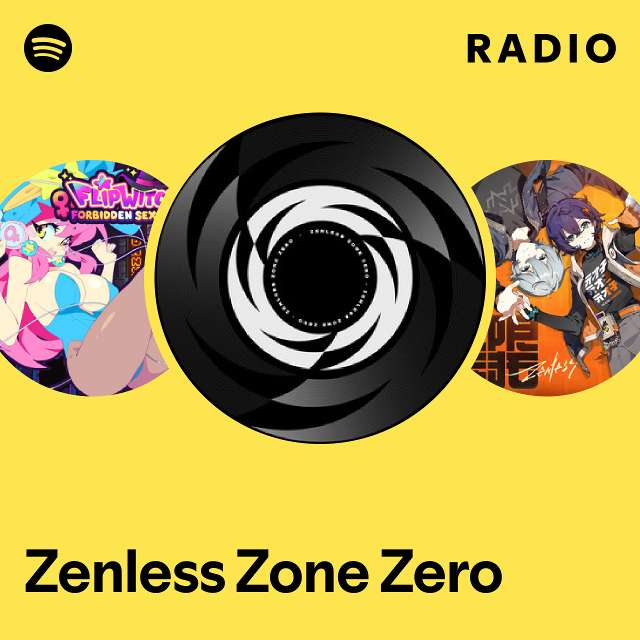 Zenless Zone Zero Radio - playlist by Spotify | Spotify