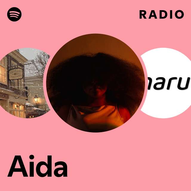 Aida Radio - playlist by Spotify | Spotify